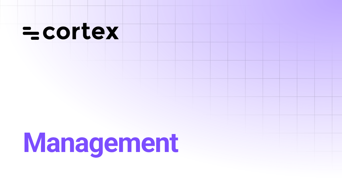 Management | cortex