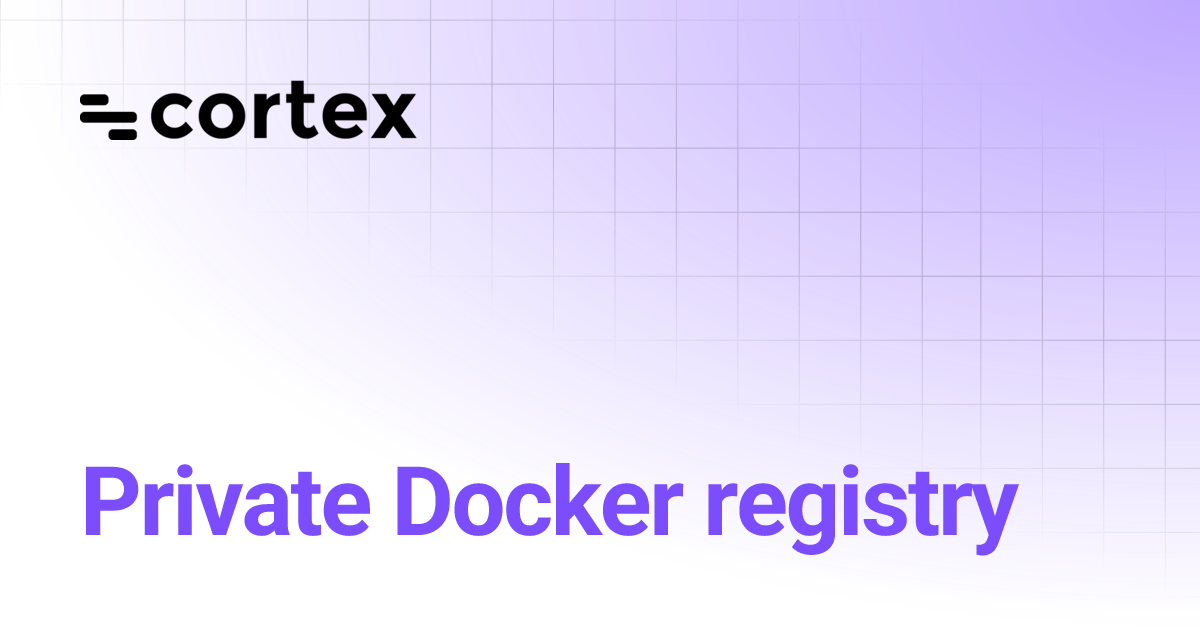 Private Docker registry | cortex